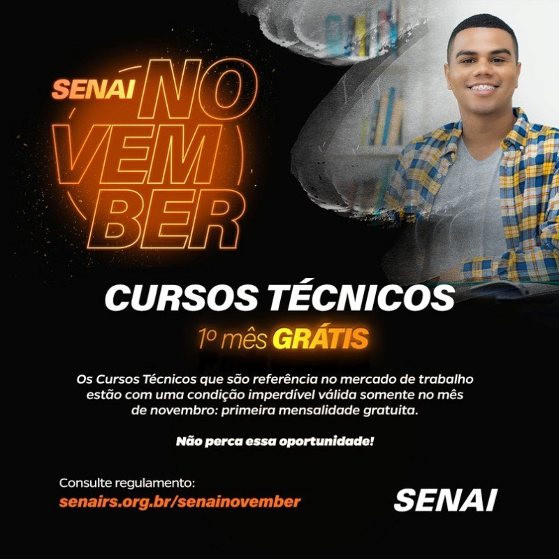 Aproveite o SENAI NOVEMBER e faça sua matrícula no Curso Técnico em ...