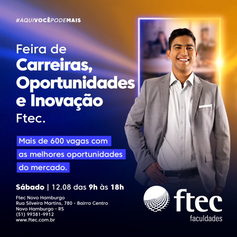 Feira de Carreiras Ftec NH - Portas Abertas